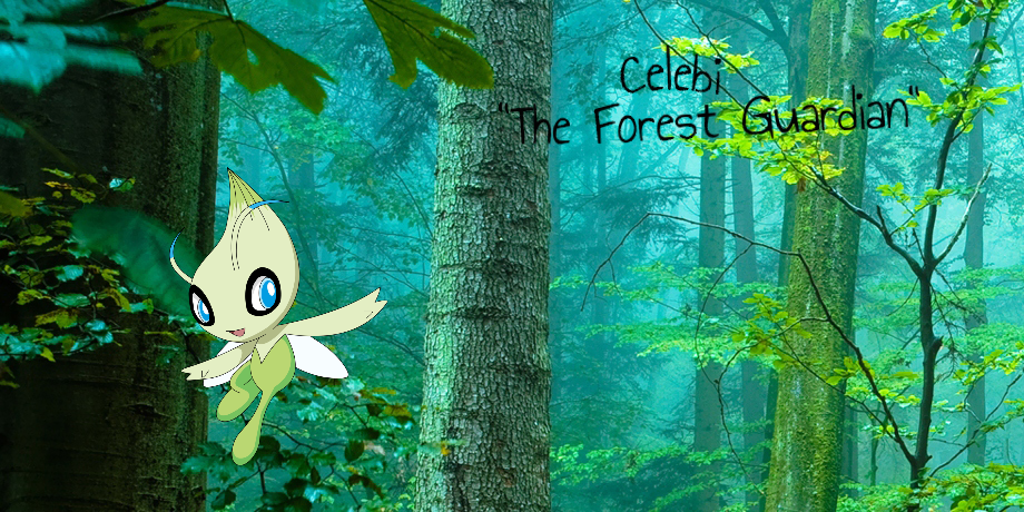 Celebi The forest guardian by RavtorClaizen on DeviantArt