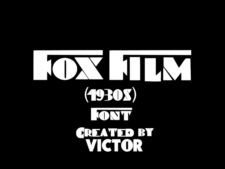 Fox Film (1930s) font by VictorTheBlenderMake on DeviantArt