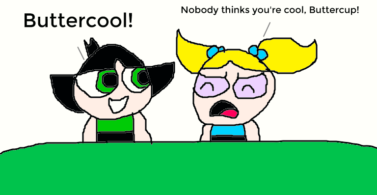 Buttercup is Not Cool! by MJEGameandComicFan89 on DeviantArt