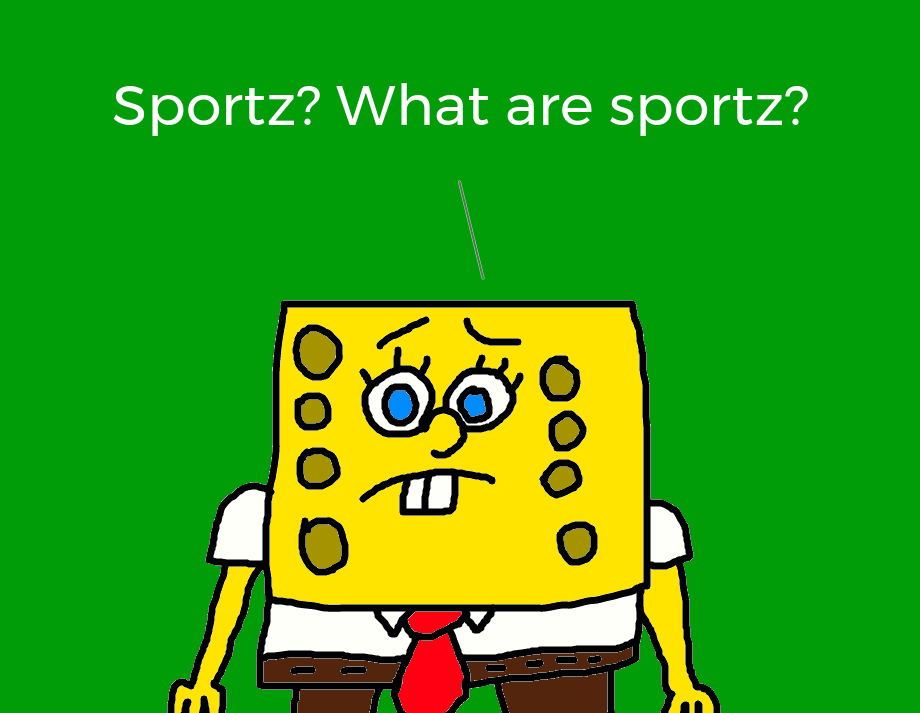 SpongeBob - What are Sportz? by MJEGameandComicFan89 on DeviantArt