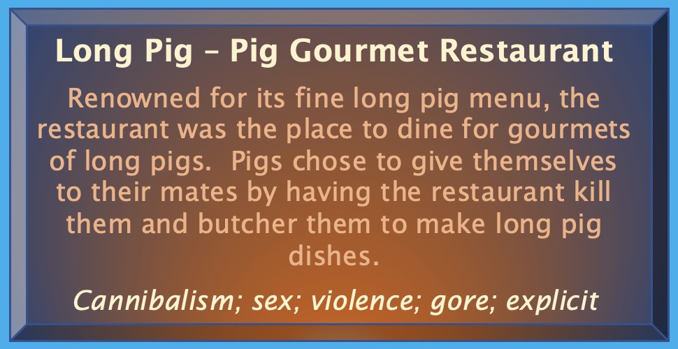 Long Pig - Pig Gourmet Restaurant by NulloEunuch on DeviantArt