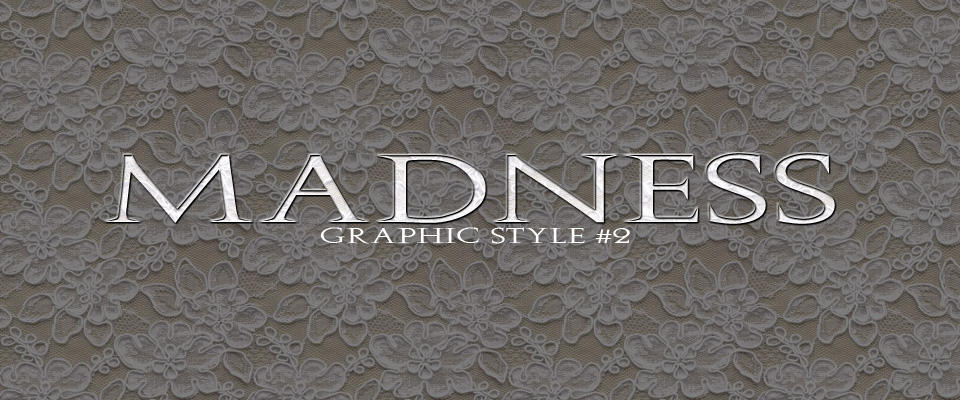 Madness Graphic Style No2 by MadnessGraphic on DeviantArt