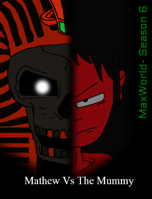 MaxWorld- Season 6 Is Here by Gaming-Master on DeviantArt