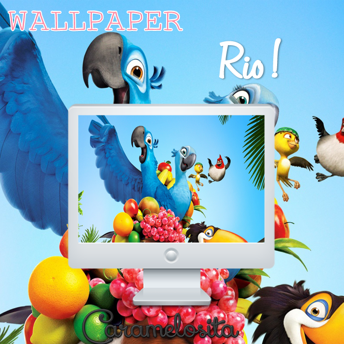 Wallpaper RIO by Caramelosita on DeviantArt