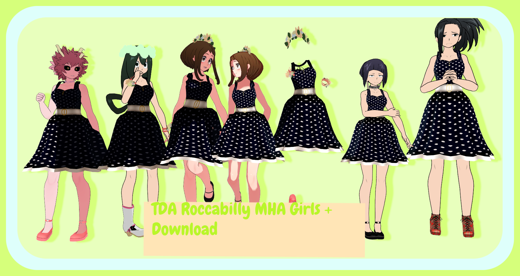 TDA Roccabilly MHA Girls + Download by BowlOfSpicyramen on DeviantArt