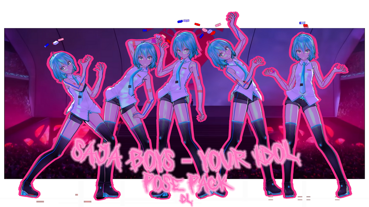 [MMD x KPDH] Saja Boys - YOUR IDOL Pose Pack by BowlOfSpicyramen on DeviantArt