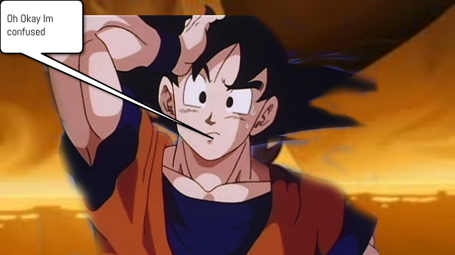 Goku Confused