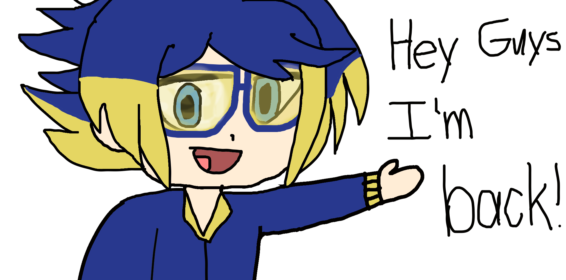 Hey guys. I'm back! by SuperStorm2004Return on DeviantArt