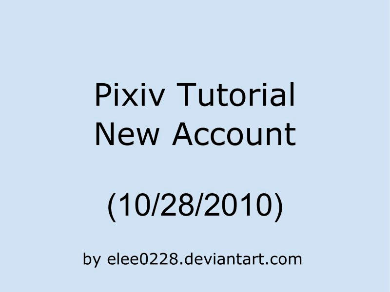 Pixiv Tutorial New Account by elee0228 on DeviantArt