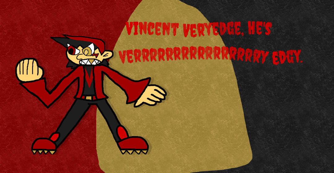 Meet Vincent Veryedge by MegaToon1234 on DeviantArt