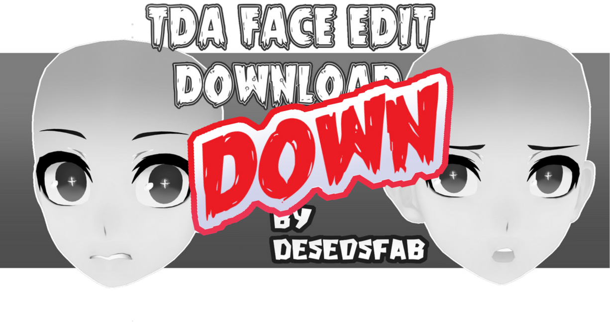 Face Edit Download by deseosfav on DeviantArt