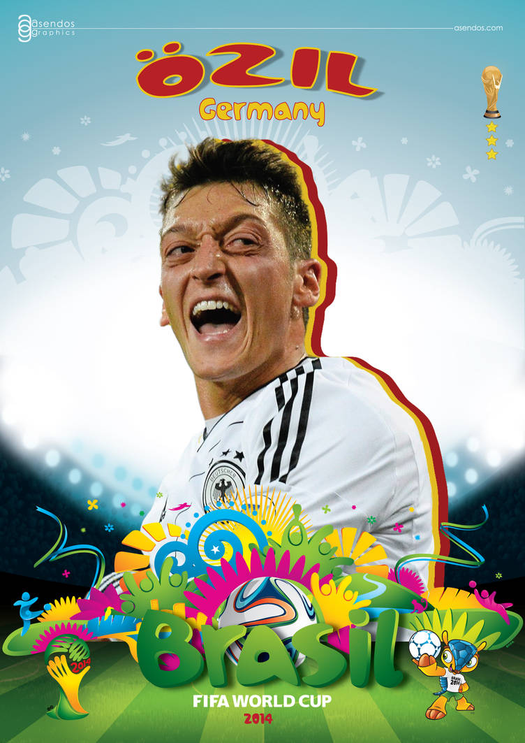 OZIL WORLD CUP 2014 POSTER by asendos on DeviantArt