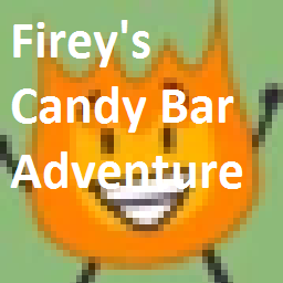 Firey's Candy Bar Adventure by MDLCDeviant on DeviantArt