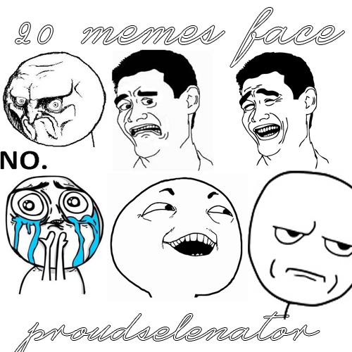 Pack de 20 Memes face. by ProudSelenator on DeviantArt