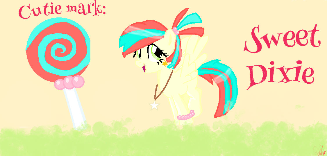 Dta Entry : Sweet Dixie by cutecutederpypony14 on DeviantArt