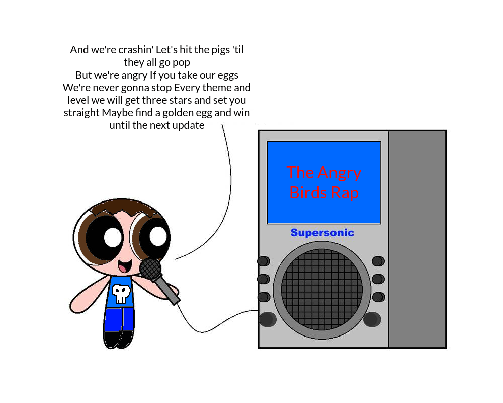 Ollie's Childhood Song: #2 The Angry Birds Rap by jrg2004 on DeviantArt