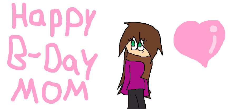 Happy Birthday Mom! by lexx9870 on DeviantArt