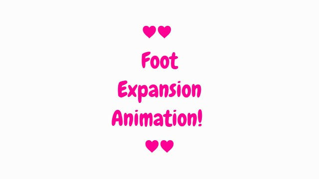 Foot Expansion Animation by MPCreativeArts on DeviantArt