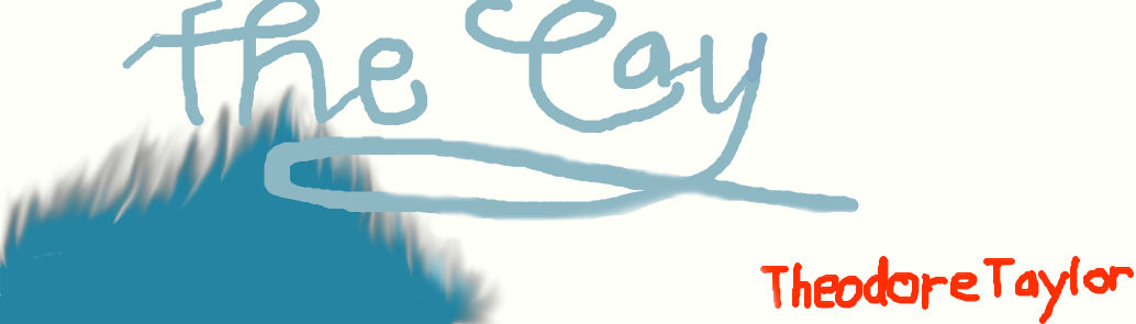 The Cay by Theodore Taylor by sneakyfox-Tiffy on DeviantArt