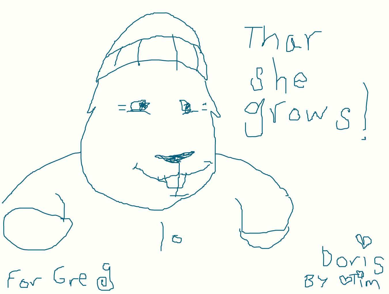Thar She Grows! by Whiteboardguy1 on DeviantArt