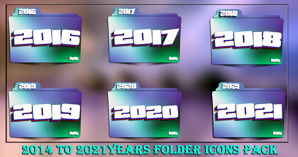 2014 To 2021 Years Folder Icons Pack by mumtazalik on DeviantArt