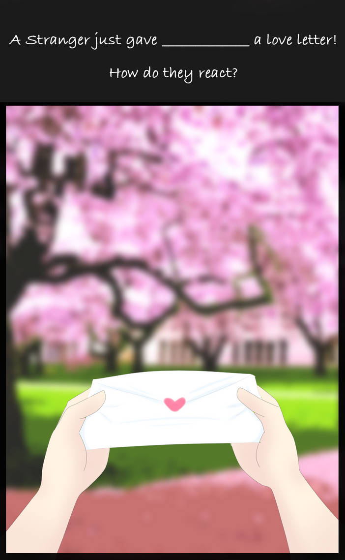 CM ] LOVE LETTER MEME + by strawberriimoo on DeviantArt