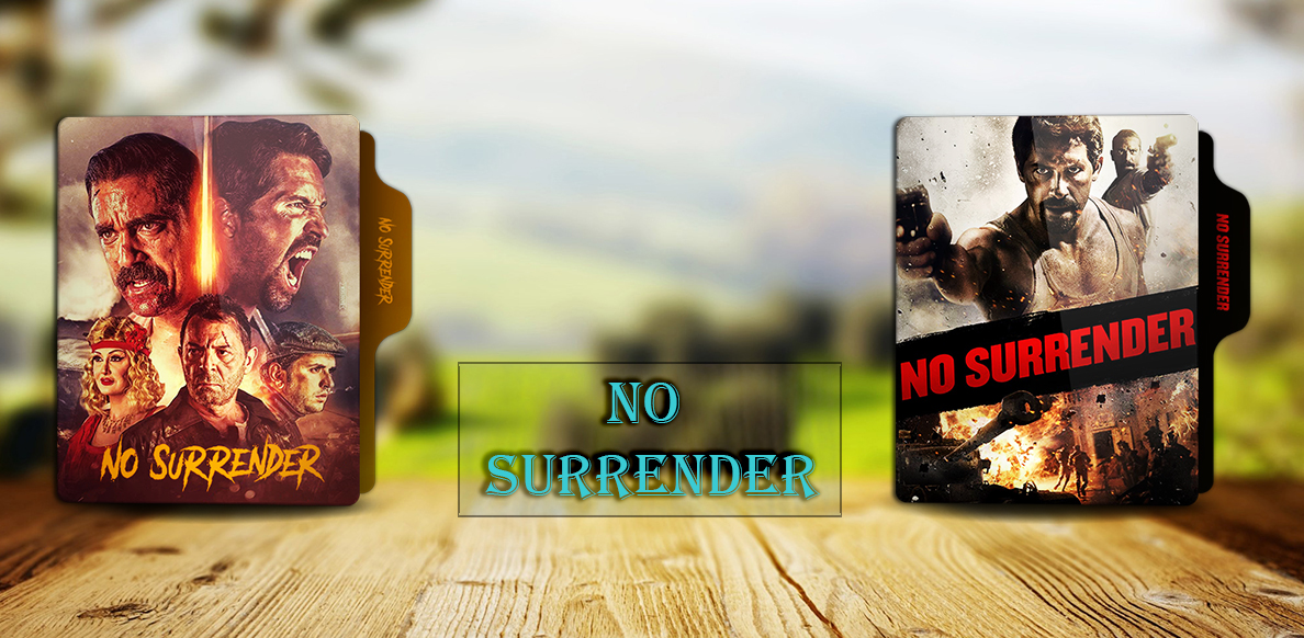 No Surrender (2018) folder icon by RkoMilan on DeviantArt