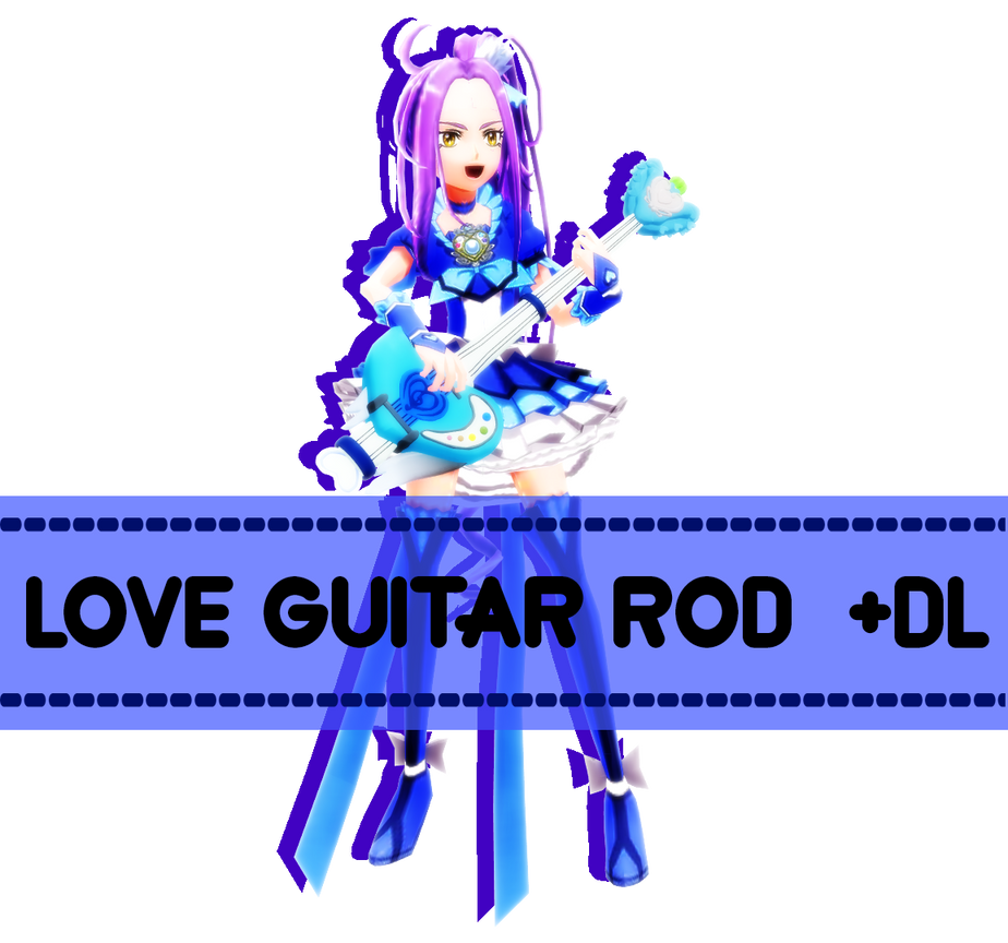 MMD Suite Precure- Love Guitar Rod DL! by Vtrevisan on DeviantArt