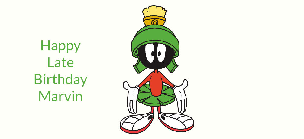 Happy Late Birthday Marvin by NeoTheBat100 on DeviantArt