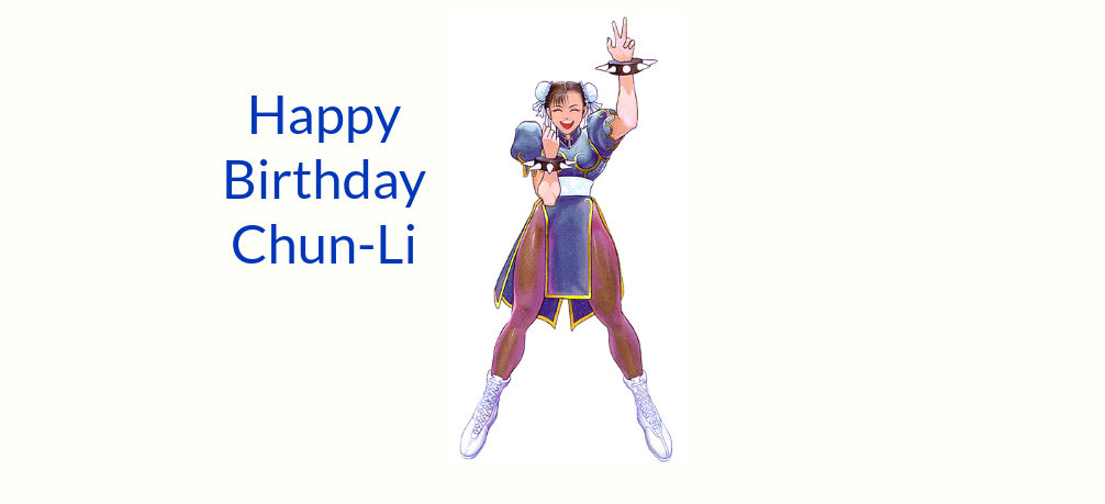 Happy Birthday Chun-Li by MattTheBat7 on DeviantArt