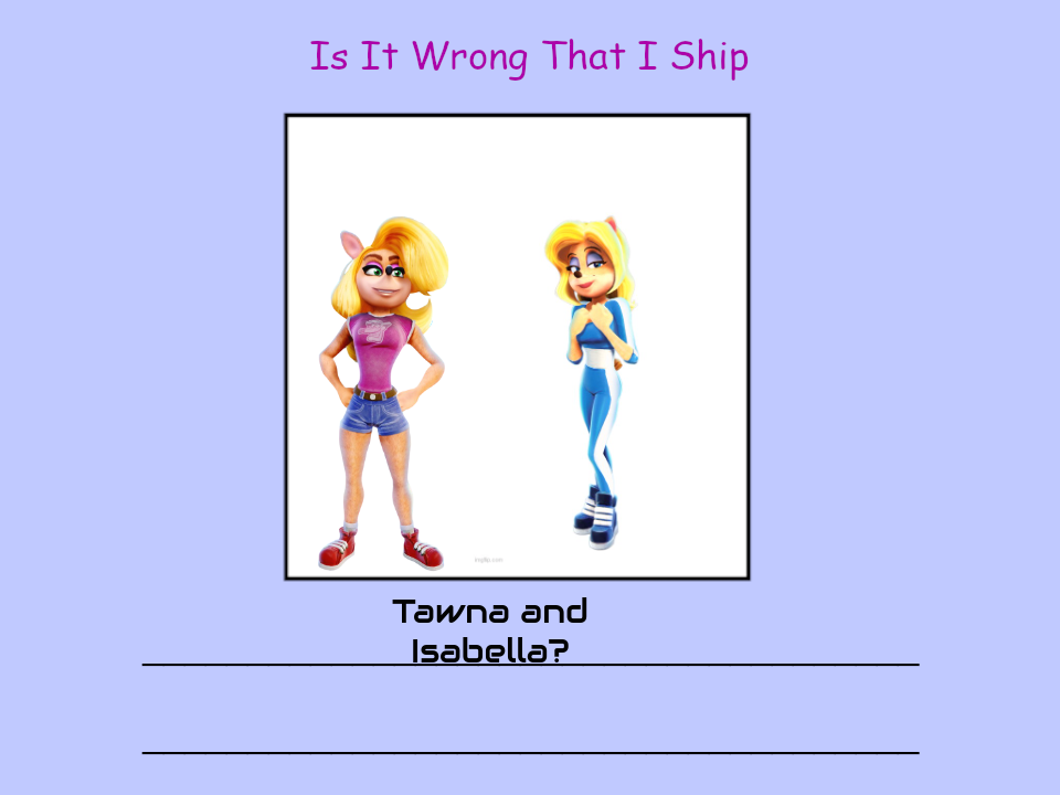 Is It Wrong That I Ship Tawna and Isabella? by MattTheBat7 on DeviantArt