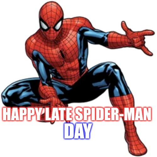 Happy Late Spider-Man Day by NeoTheBat100 on DeviantArt