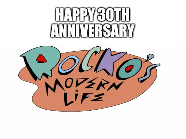 Happy 30th Anniversary Rocko's Modern Life by NeoTheBat100 on DeviantArt