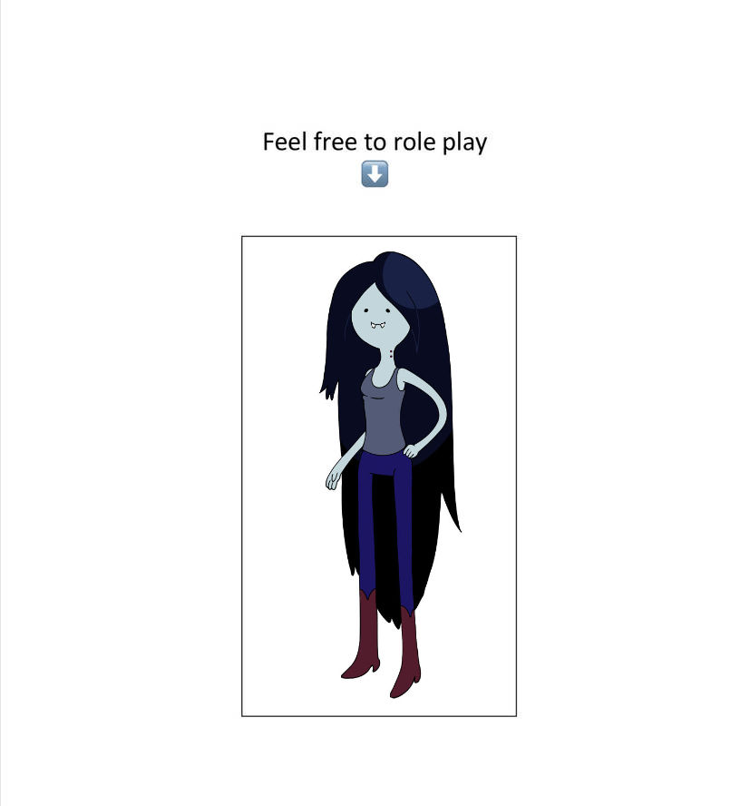 Feel free to rp as Marceline by Roleplayer6000 on DeviantArt