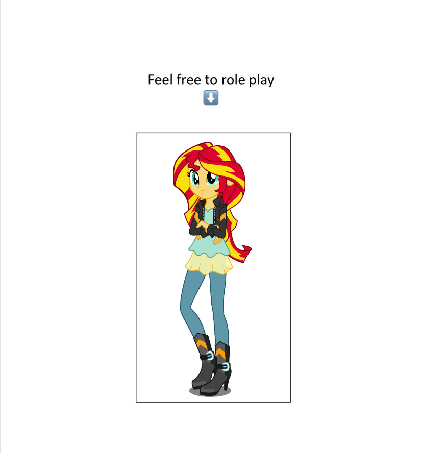 Feel free to rp as Sunset Shimmer by Roleplayer6000 on DeviantArt