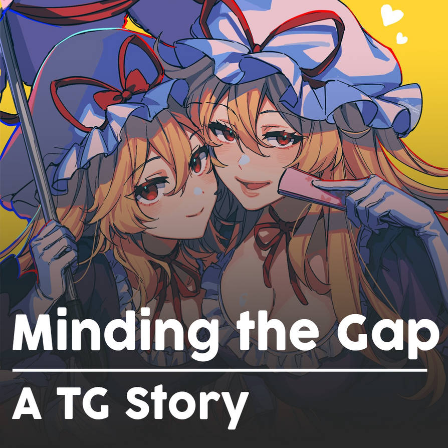 Minding the Gap - Yukari Yakumo Twinning Story by ptxTG on DeviantArt