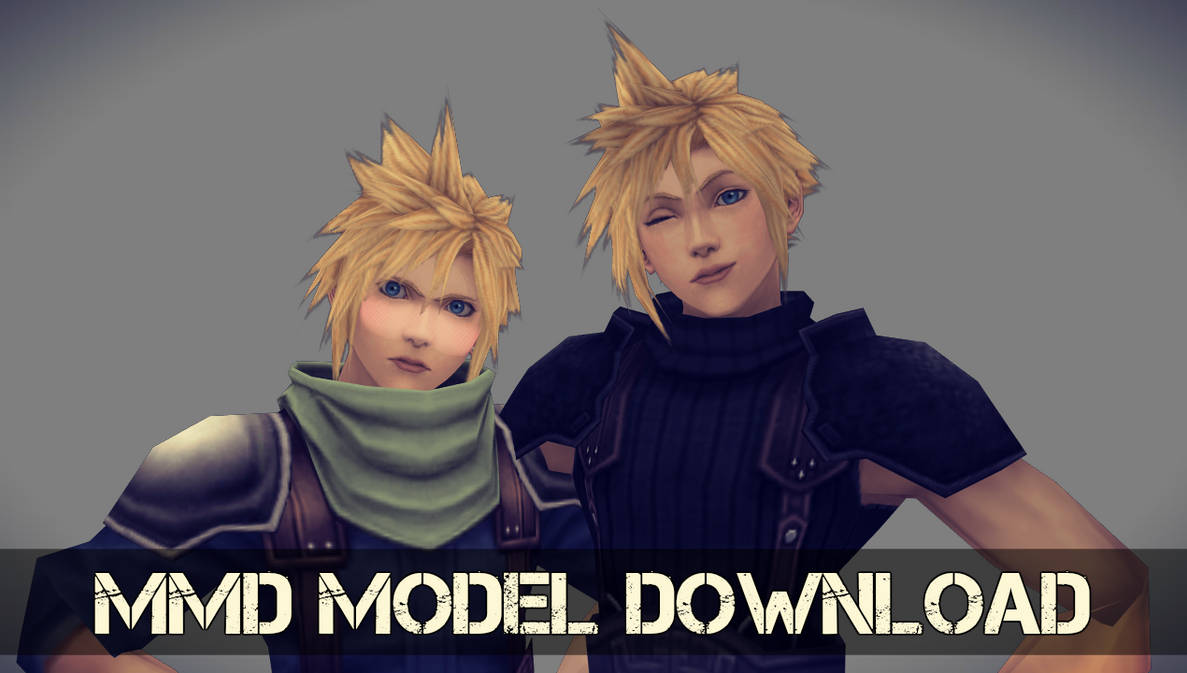 [[ FF7 || MMD ]] Cloud Models DL by KZantos on DeviantArt