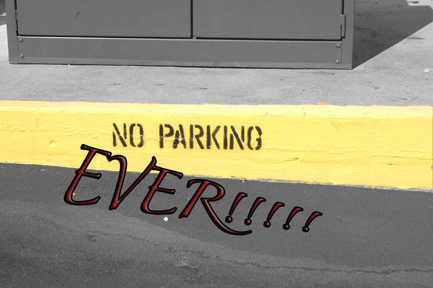 NO Parking EVER by fulfbuttmutt on DeviantArt