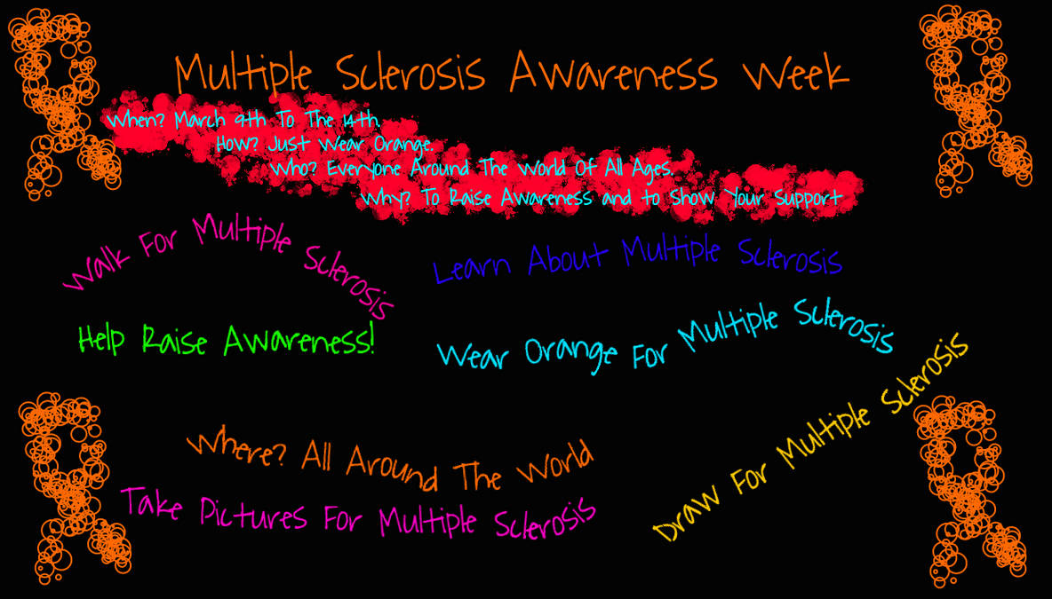 Multiple Sclerosis Awareness Week by cheylindale10 on DeviantArt