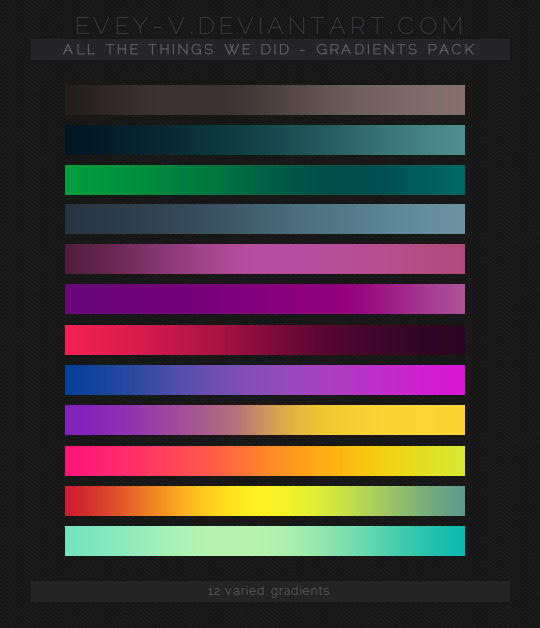Gradients Pack #5 - All The Things We Did by Evey-V on DeviantArt