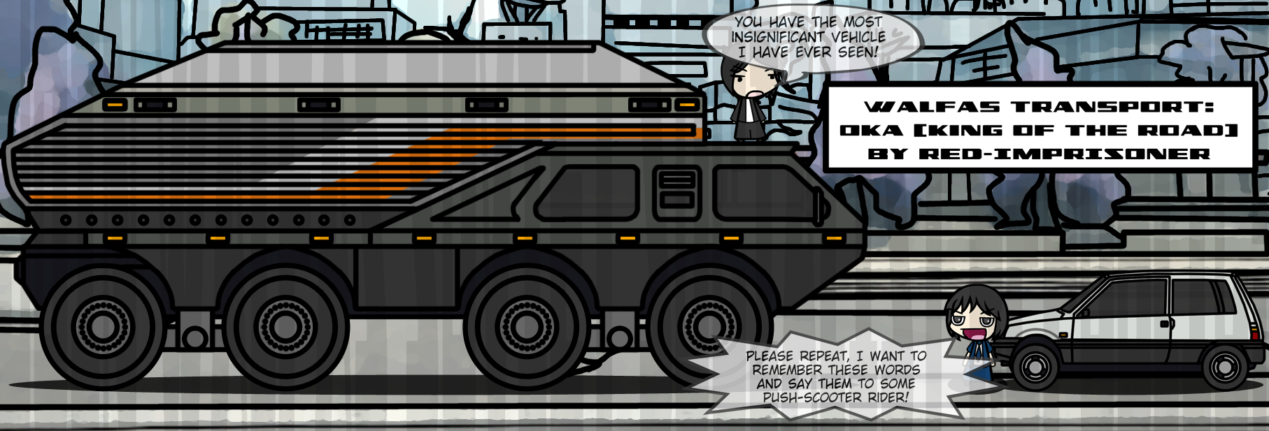 Walfas Transport: Oka (King of the Road) by RED-IMPRISONER on DeviantArt