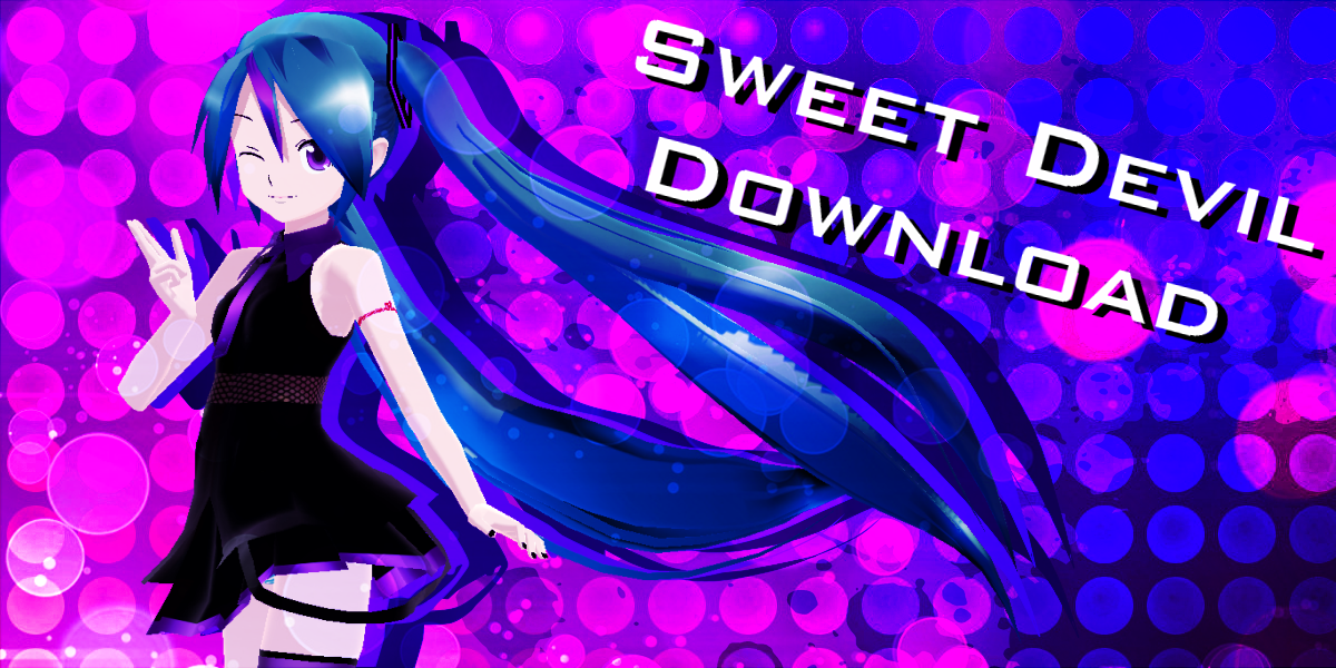 MMD LAT SWEET DEVIL DL by Ozumii on DeviantArt