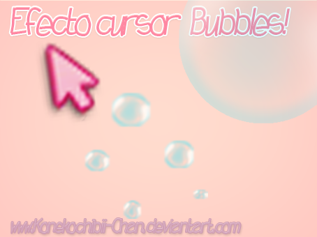 Efecto cursor Bubbles! ( Clickstart2) by KonekoChibii-Chan on DeviantArt