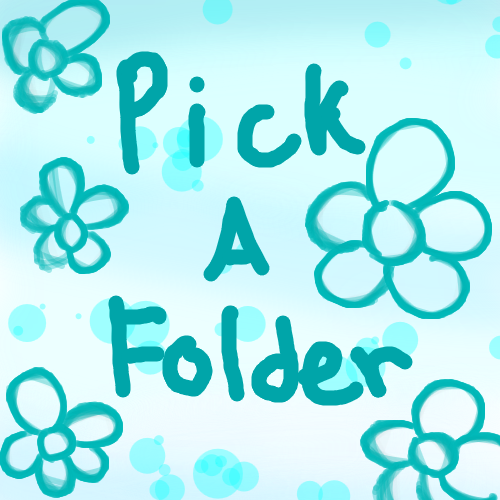 PICK A FOLDER! by Random-Rengeki on DeviantArt