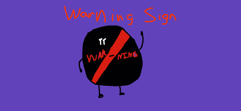 Warning Sign, My OC by IateDreamIsland on DeviantArt