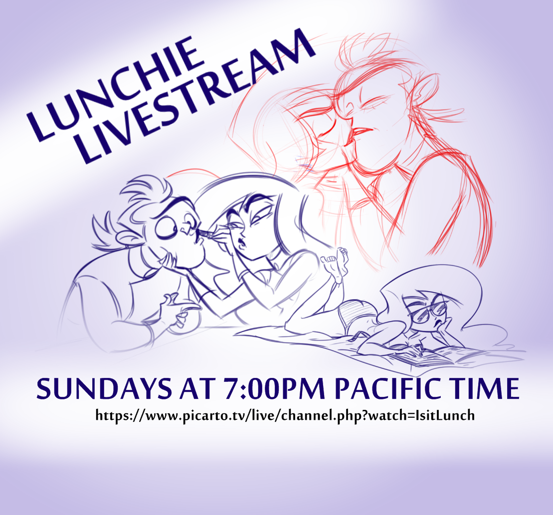 LIVESTREAM #05 Sunday 7pm Pacific Time by isitlunchyet on DeviantArt LIVESTREAM #05 Sunday 7pm Pacific Time by isitlunchyet on DeviantArt