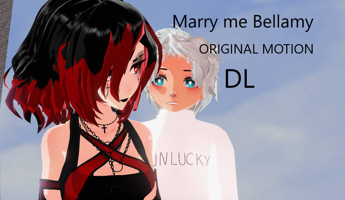 Marry me Bellamy mmd (original motion dl) by vocaloid0110 on DeviantArt