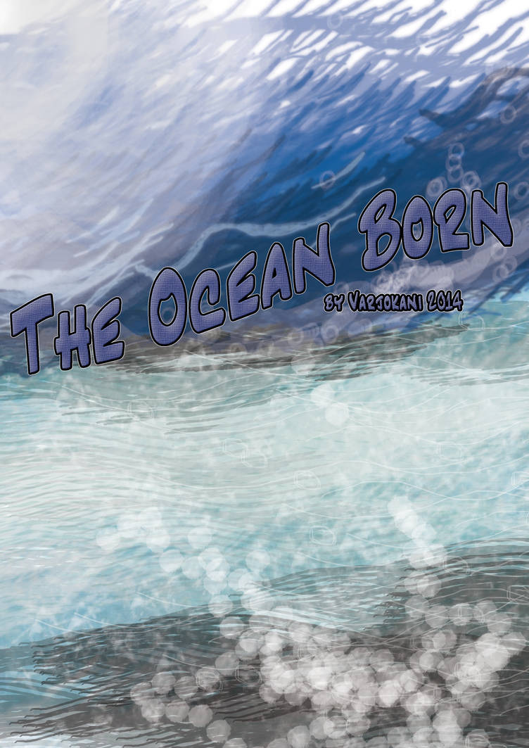 The ocean born by Varjokani on DeviantArt