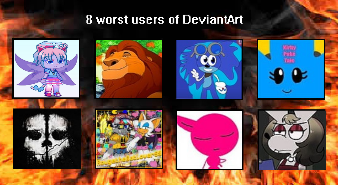 8 worst users of DeviantArt (my version) by Solosergiohd1 on DeviantArt