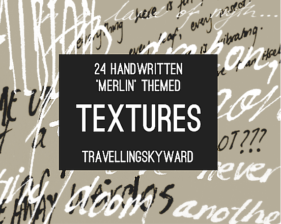 24 Handwritten 'Merlin' Themed Textures by travellingskyward on DeviantArt